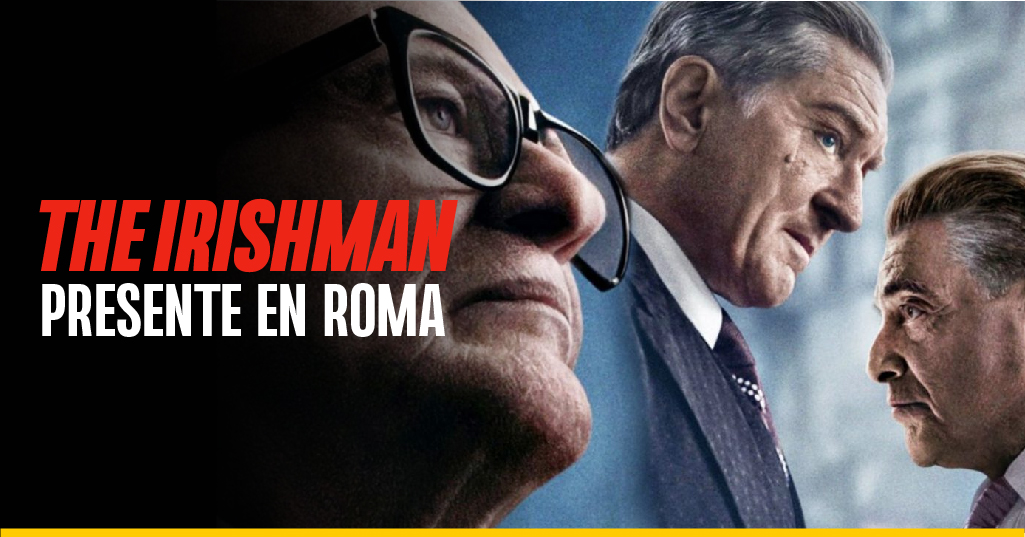 ‘The Irishman’, invitado de honor del Festival de Cine de Roma - Cine O ...